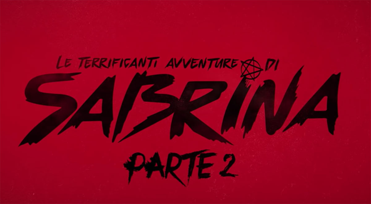 Sabrina 2 in streaming su Netflix Italia: data di uscita, trama e trailer