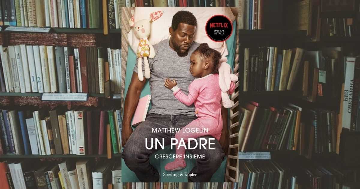 Un padre: tutto sul libro che ha ispirato l'omonimo film