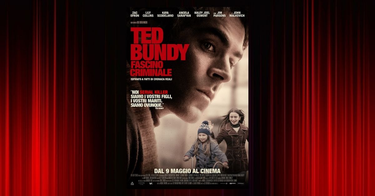 Ted Bundy – Fascino criminale: 4 curiosità che forse non sapevi