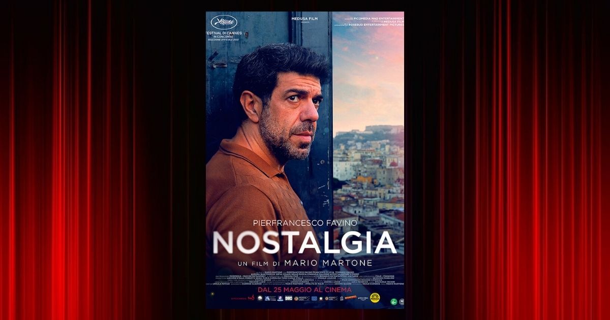 Nostalgia: ecco dove vedere in streaming il film