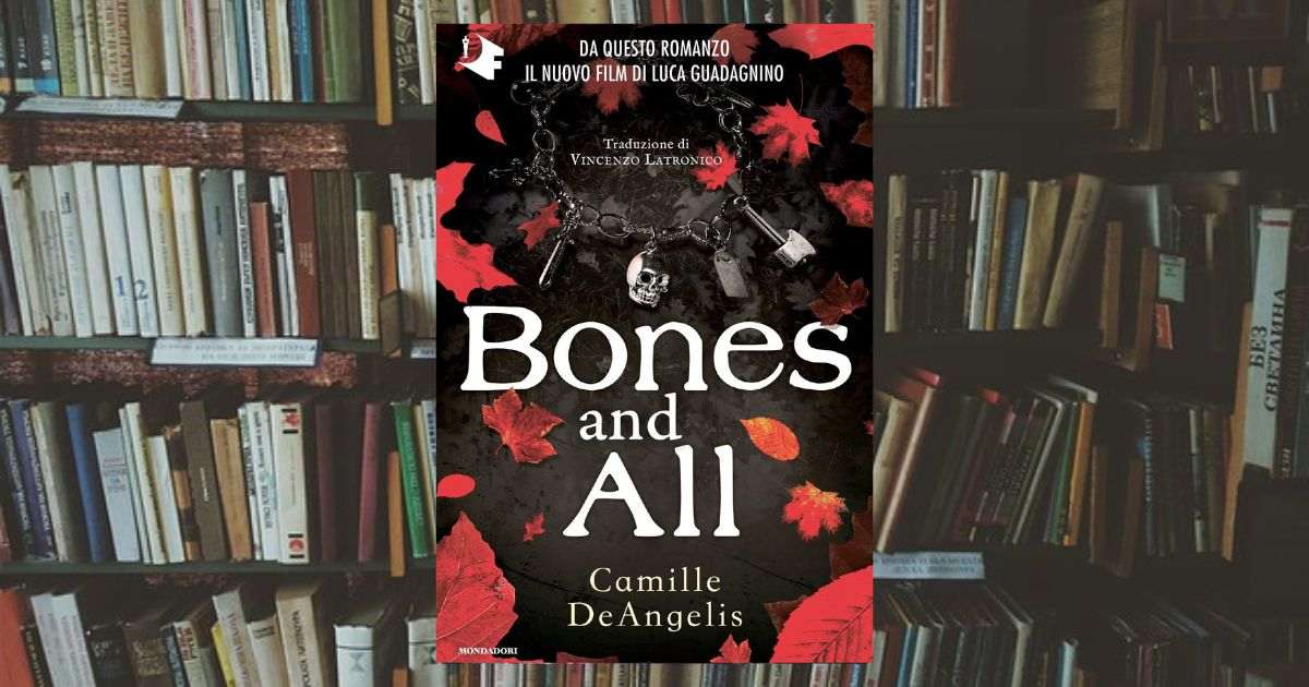 Tutto sul libro Bones and all di Camille DeAngelis