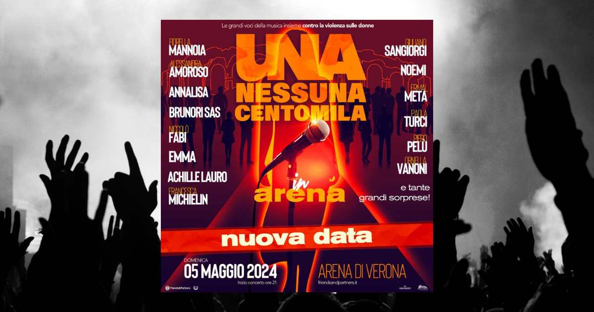 Scaletta Una Nessuna Centomila 2024 Verona