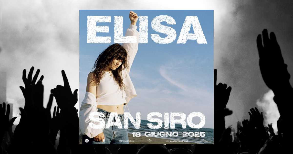 Scaletta concerto Elisa a Milano, 18 giugno 2025 San Siro