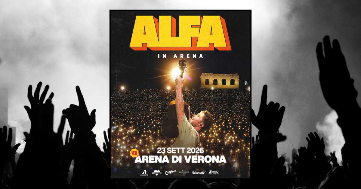 Biglietti concerto Alfa a Verona, Arena 23 settembre 2026